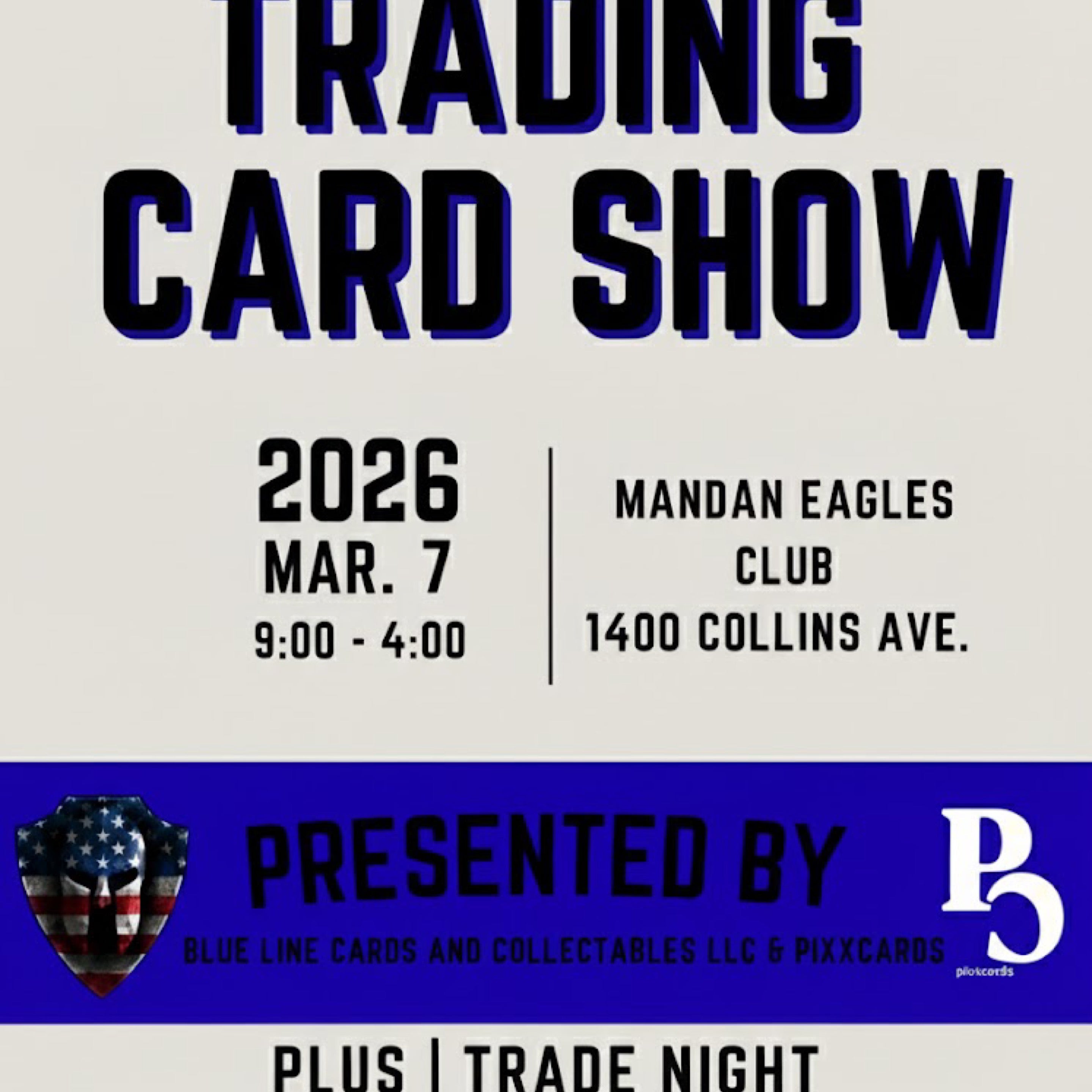 Mandan Card show 3/7/26 | Blue Line Cards and Collectibles LLC